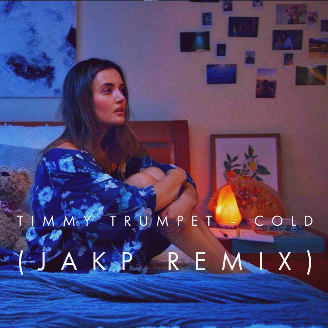 Stream Timmy Trumpet - Cold (KJAP REMIX) by KJAP | Listen online for ...
