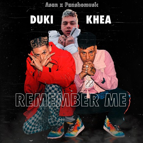 Stream Remember Me - Duki (ft.Khea) Prod.Asan X Panshomusic by Futey ...