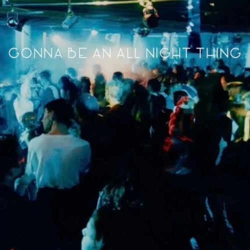 Stream Gonna Be An All Night Thing by DJBELTRINO | Listen online for ...