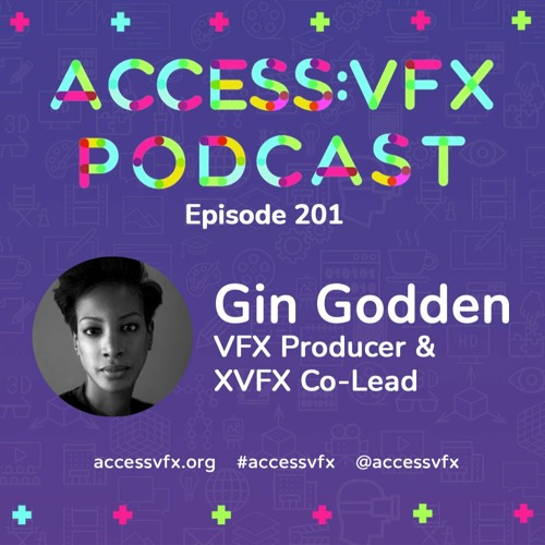 Stream episode 201: Gin Godden, VFX Producer & XVFX Co-Lead by ...