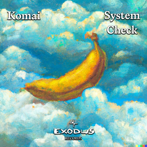 Stream Komai - System Check (Free Download) by Exodus Records | Listen ...