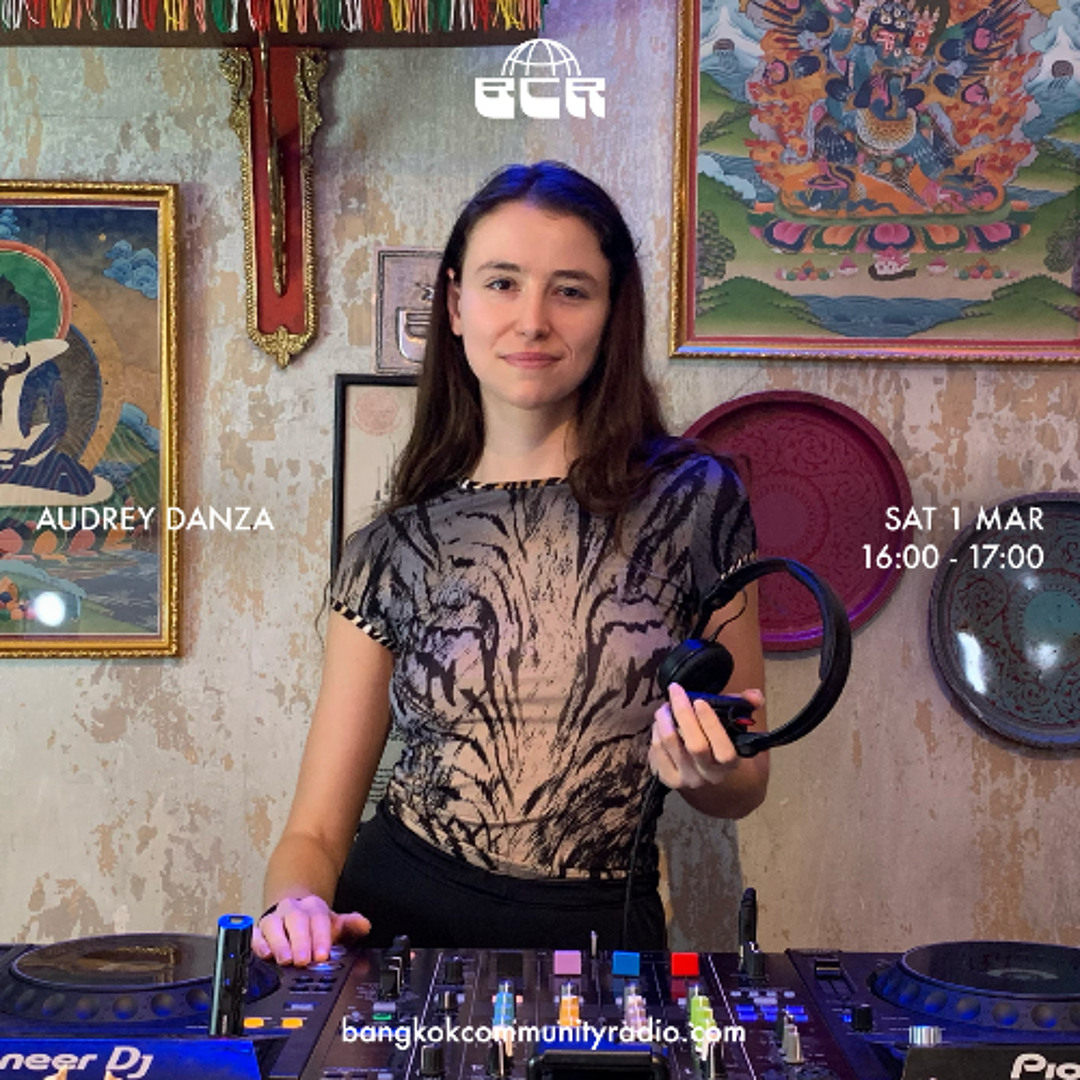 Stream Audrey Danza - 1st March 2025 by Bangkok Community Radio ...