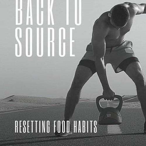 Stream READ Back to source : Resetting food habits (Strongroots series ...