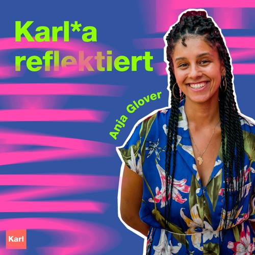 Stream episode CHANCEN – Karl*a reflektiert – Blog von Anja Glover ...