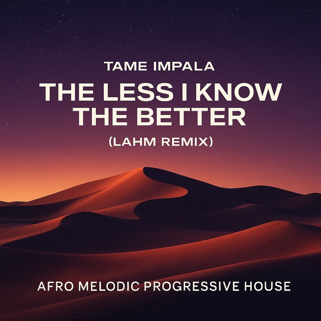Stream Tame Impala – The Less I Know the Better (Lahm Remix) | Afro ...