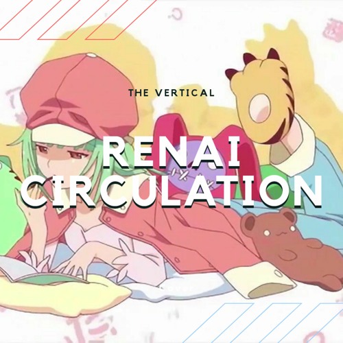 Stream Kana Hanazawa - Renai Circulation 恋愛サーキュレーション(Nirkachi & The Vertical Remix) by The ...
