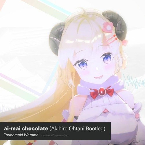 Listen to 愛昧ショコラーテ (Akihiro Ohtani Bootleg) by syatten in Jtrance/Anime ...