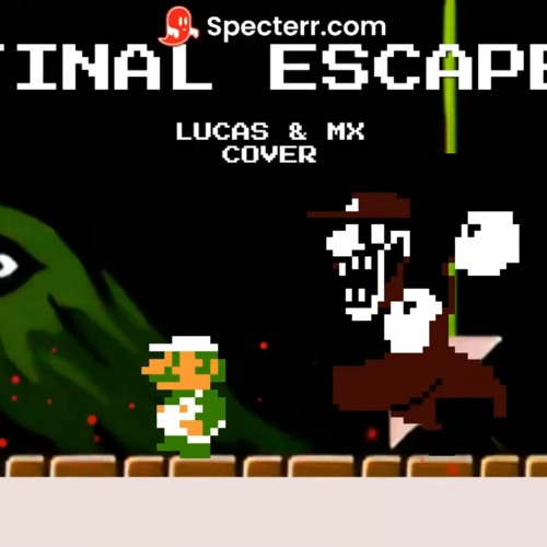 Stream FINAL ESCAPE (VS SONIC.EXE MX & LUCAS COVER) by Amadooa | Listen ...