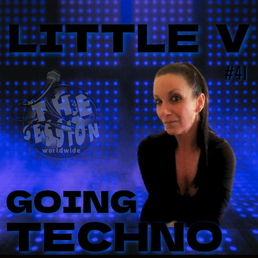 Stream The Session Worldwide | Listen to Little V 'Going Techno ...