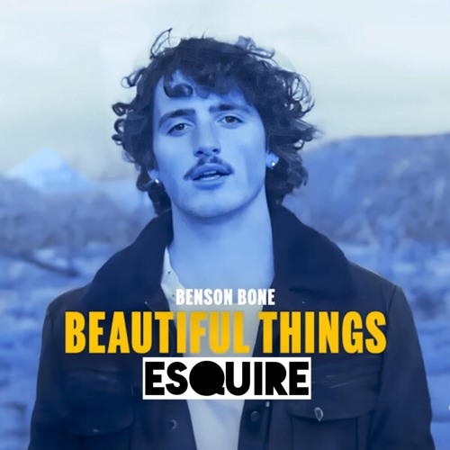 Stream Benson Boone - Beautiful Things (eSQUIRE Afro House Remix) OUT ...