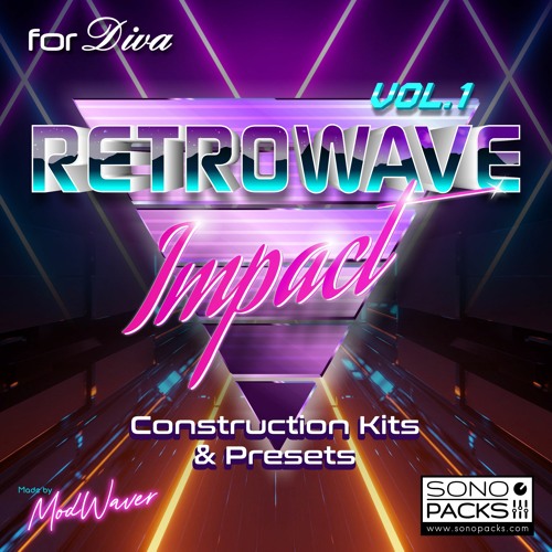 Stream Retrowave Impact - Diva Presets by Modwaver by ModWaver | Listen online for free on ...