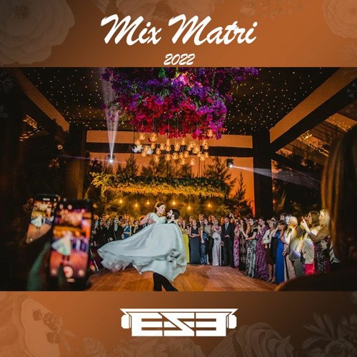 Stream DJ. ESE - Mix Matri 2022 by DJ. ESE MIXES | Listen online for ...