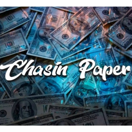 Stream Chasin' Paper by The O.N.E | Listen online for free on SoundCloud
