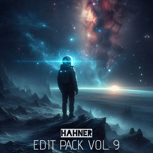 HAHNER - Edit Pack Vol. 9 2025-02-14