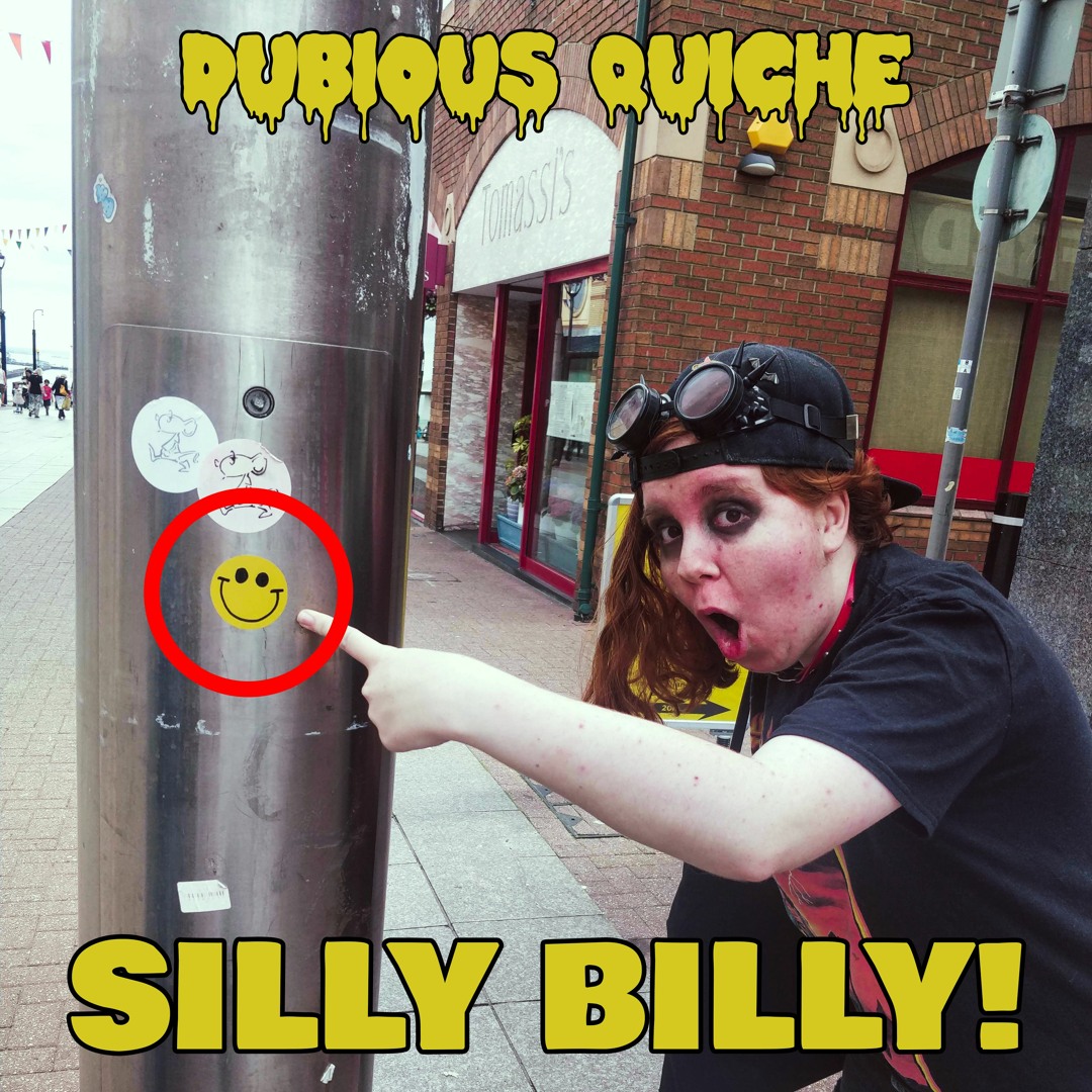 Stream SILLY BILLY by Dubious Quiche | Listen online for free on SoundCloud Stream SILLY BILLY by Dubious Quiche | Listen online for free on SoundCloud