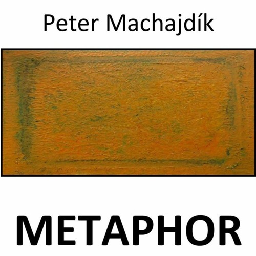Stream Peter Machajdik - METAPHOR [ 2017] for violin, violoncello and ...