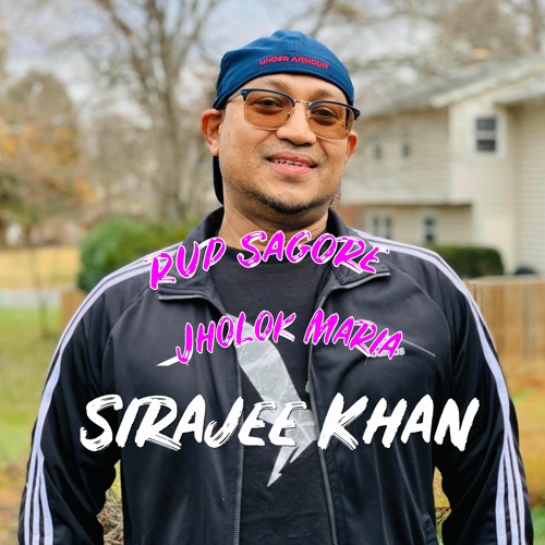 Stream Rup Sagore Jholok Maria by Sirajee Khan | Listen online for free ...