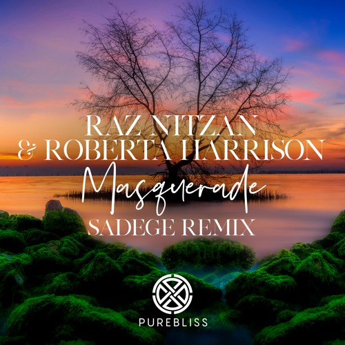 Stream Raz Nitzan & Roberta Harrison - Masquerade (Sadege Remix) by ...