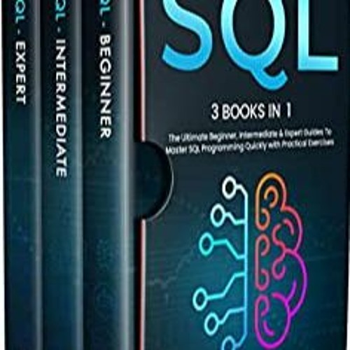 Stream Download In #PDF SQL: 3 books 1 - The Ultimate Beginner ...