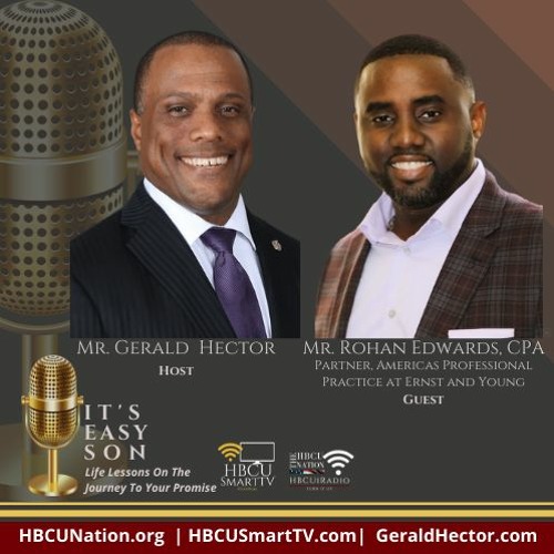 Stream Gerald Hector welcomes Rohan Edwards, CPA to IT'S EASY SON by ...