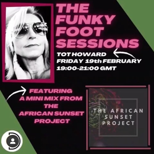 Stream The Funky Foot Sessions 40 - 19-02-21 - Mini Mix from The ...