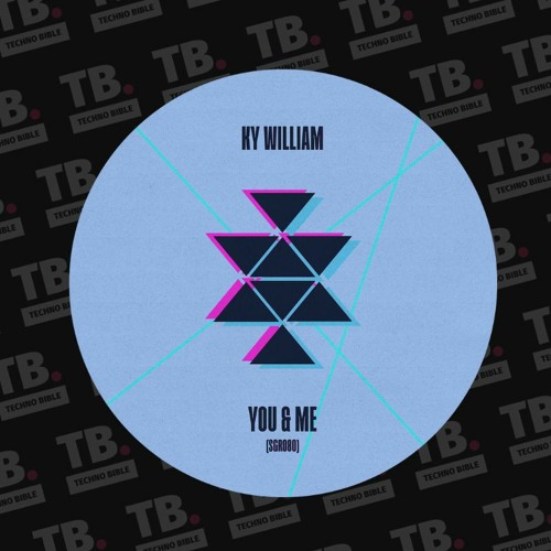 Stream TB Premiere: Ky William - You & Me [Solid Grooves] by Techno ...