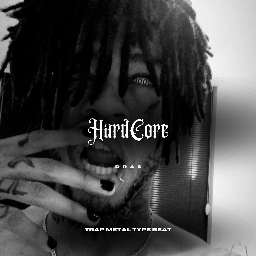 Stream "HardCore" - Trap Metal Type Beat x Scarlxrd Type Beat by Dras ...