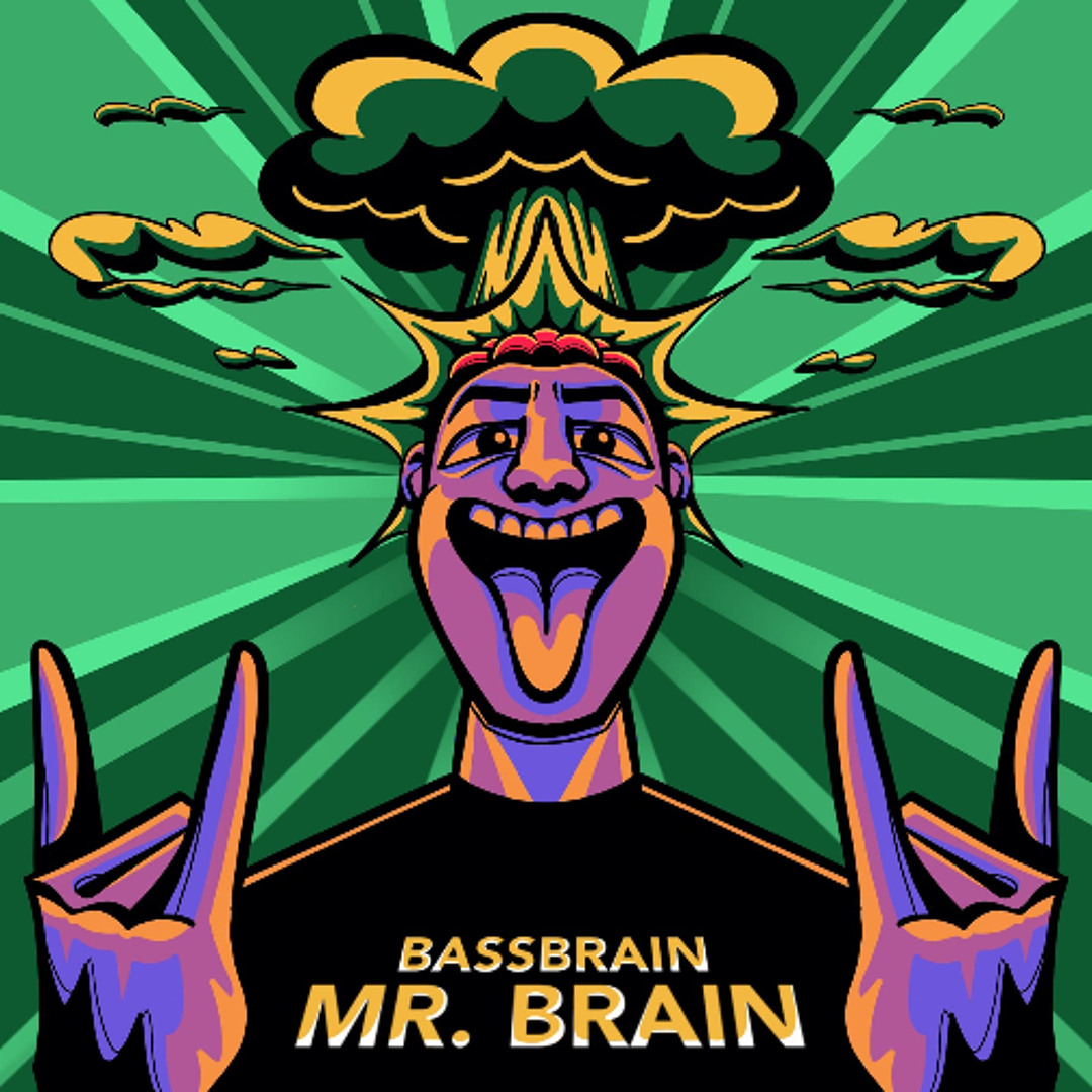 Stream Bassbrain - MR. BRAIN by Bassbrain | Listen online for free on SoundCloud