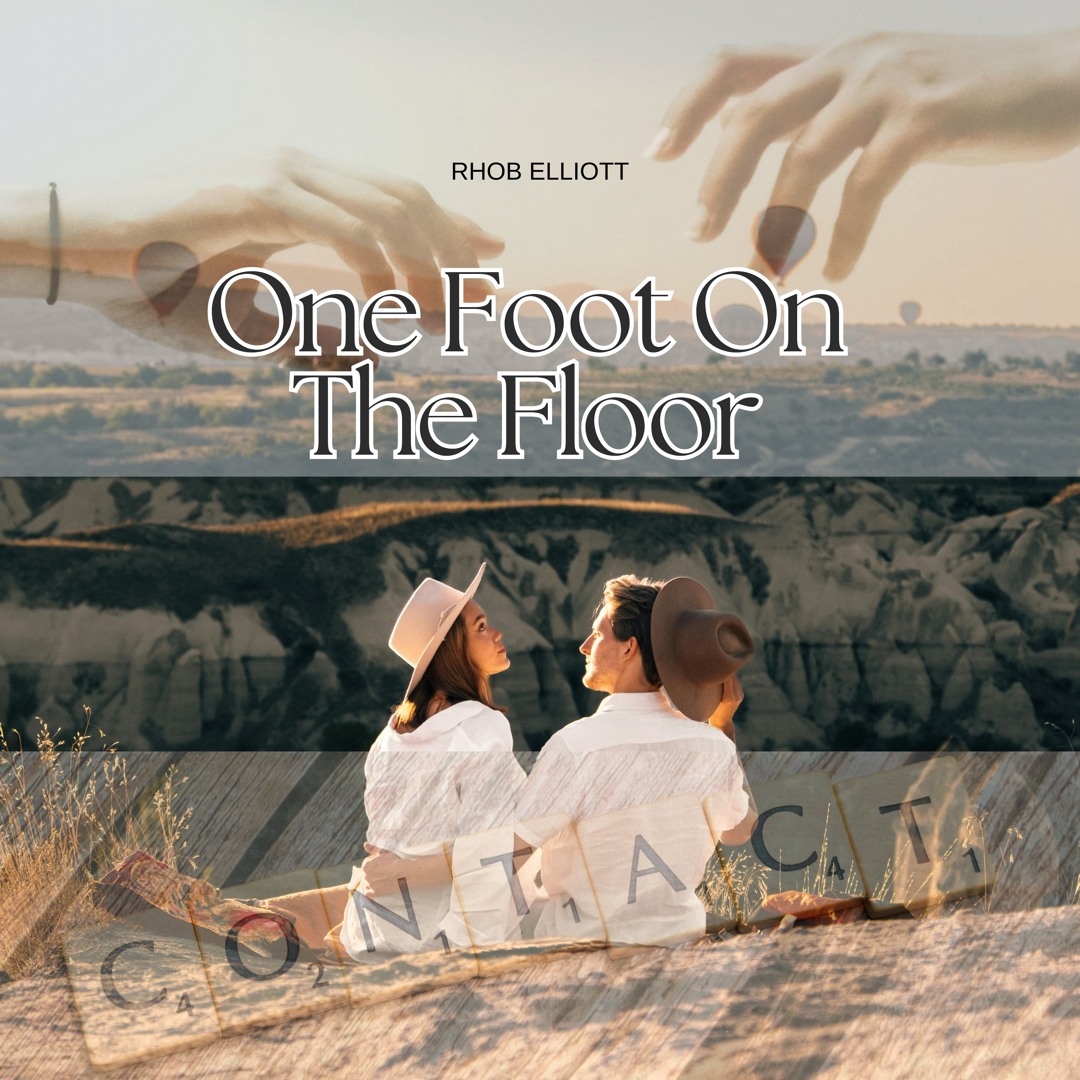 Stream ONE FOOT ON THE FLOOR by Rhob Elliott - Songwriter | Listen ...