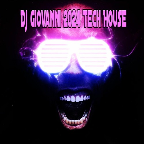 Stream DJ Giovanni 2024 Hard Tech House by * DJ GIOVANNI * | Listen ...