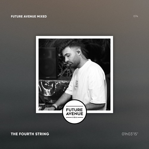 The Fourth String - Future Avenue Mixed 074 2025-02-09