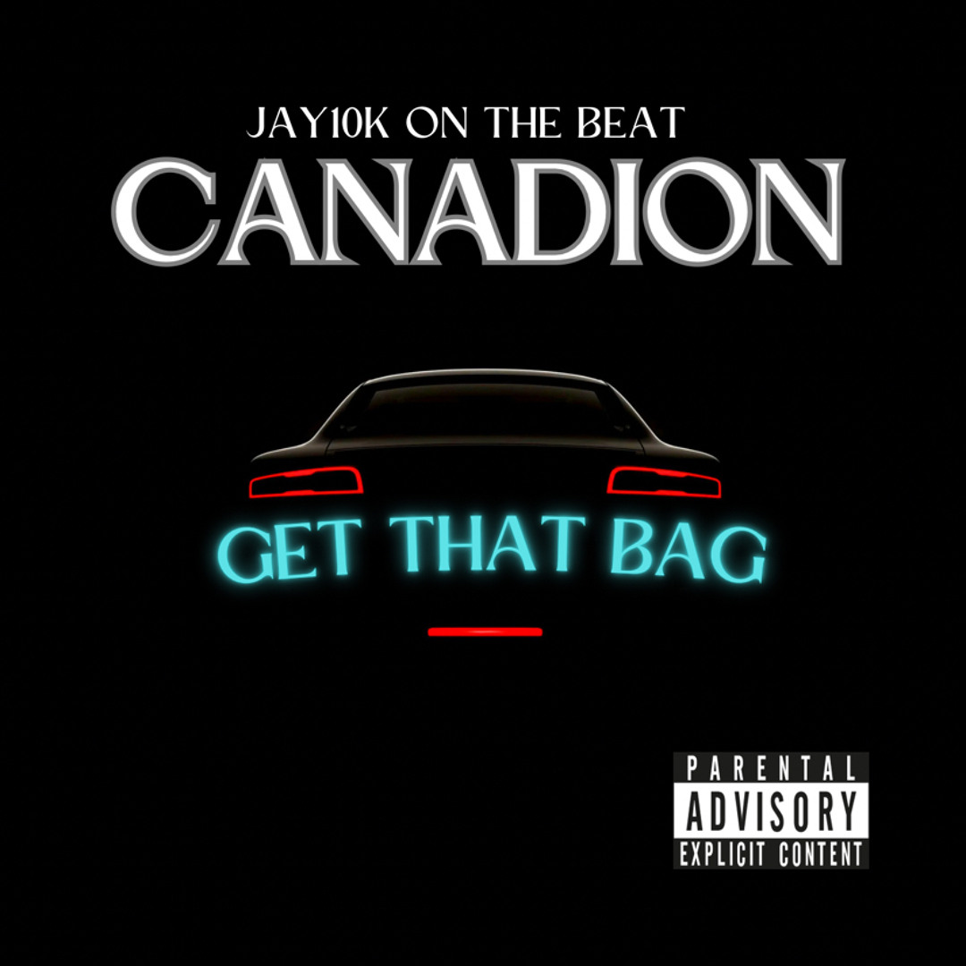 Stream Get that bag by Canadion | Listen online for free on SoundCloud