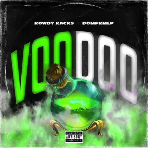 Stream VooDoo (ft. Rowdy Racks) by DOMFROMLP | Listen online for free ...