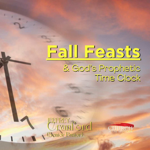 Stream The Fall Feasts and God's Prophetic Time Clock by Church at the ...