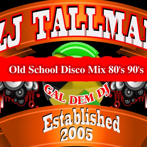 Stream OLD SCHOOL DISCO MIX 80s & 90s by ZJ TALLMAN (@ZJ Tallman ...
