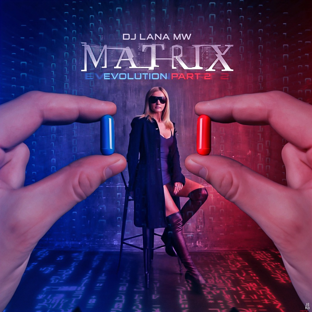 Stream MATRIX EVOLUTION PART 2 DJ LANA MW by DJ Lana MW | Listen online for free on SoundCloud