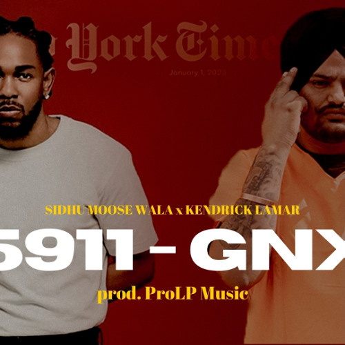 Listen to GNX - Sidhu Moose Wala x Kendrick Lamar | New Punjabi Songs ...