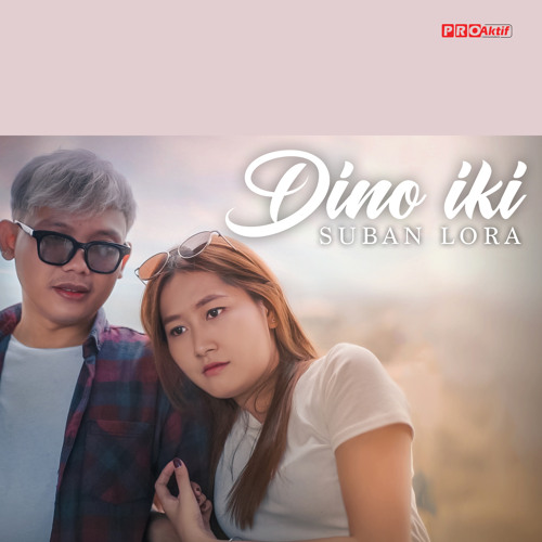 Stream Dino Iki by Suban Lora | Listen online for free on SoundCloud