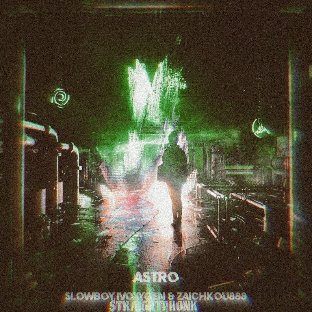 Stream $TRAIGHTPHONK ft. Slowboy, IVOXYGEN, Zaichkou888 - Astro Remix ...