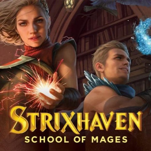 Stream episode Welcome to Strixhaven by Planeswalkers Anonymous podcast ...