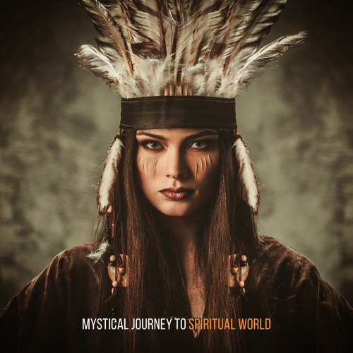 Stream Native Spirit by Native Shamanic World | Listen online for free ...