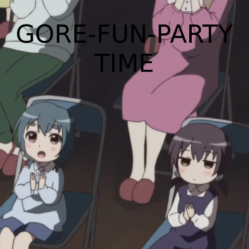Stream GORE FUN PARTY TIME - Keions are my life by eeeeee | Listen ...