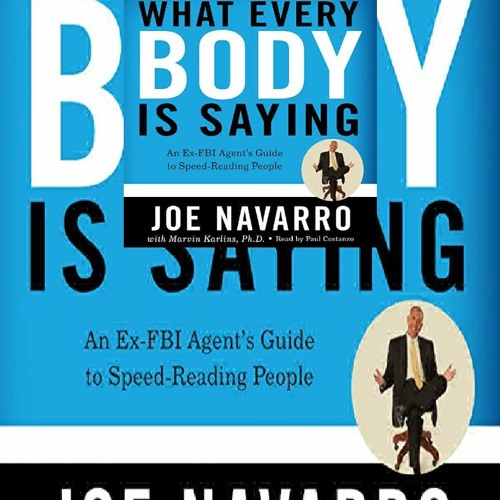 Stream Download⚡(PDF) What Every BODY Is Saying: An Ex-FBI Agent’s ...