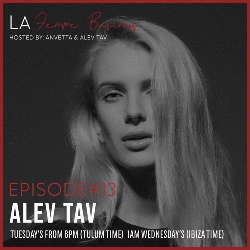 Stream Alev Tav - On Air Downtown Tulum radio hosted by Anvetta and ...