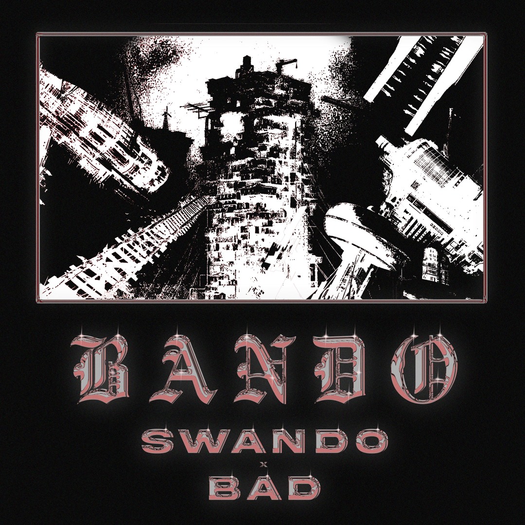 Stream SWANDO X BAD - BANDO [FREE DOWNLOAD] by SWANDO | Listen online ...