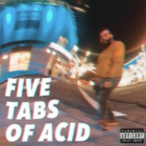 Stream FIVE TABS OF ACID by travieso | Listen online for free on SoundCloud
