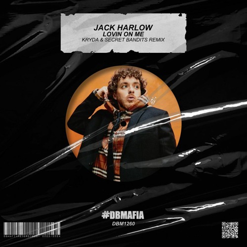 Stream Jack Harlow - Lovin On Me (Kryda & Secret Bandits Remix) [BUY ...