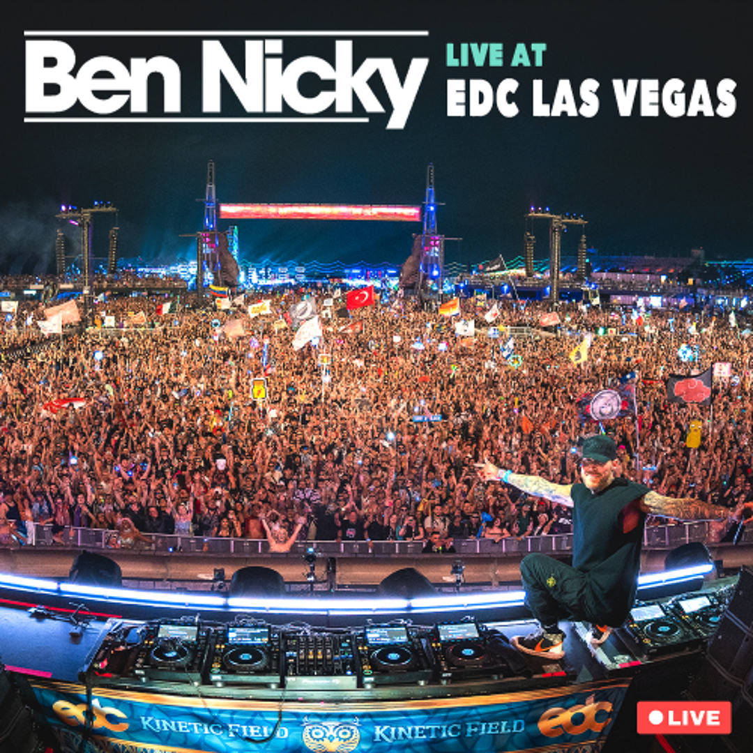Stream Ben Nicky - Live @ EDC Vegas Mainstage 2025 by Ben Nicky ...