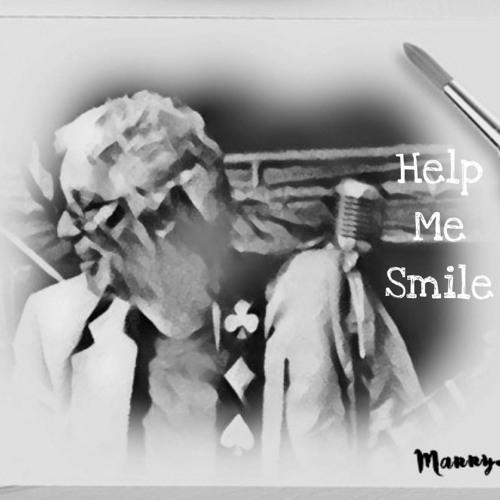 Stream Help Me Smile by Manny Lama | Listen online for free on SoundCloud
