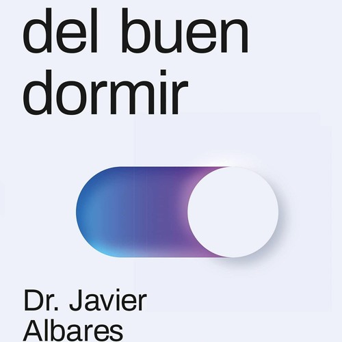 Stream episode Book La ciencia del buen dormir by Aishacantu podcast ... Stream episode Book La ciencia del buen dormir by Aishacantu podcast ...